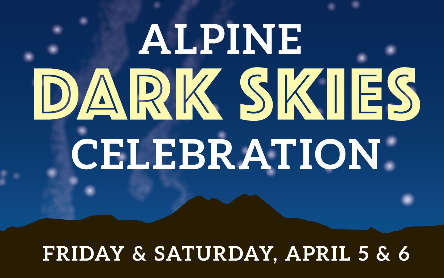 Alpine Dark Skies Celebration- Star Party - Alpine, TexasAlpine, Texas