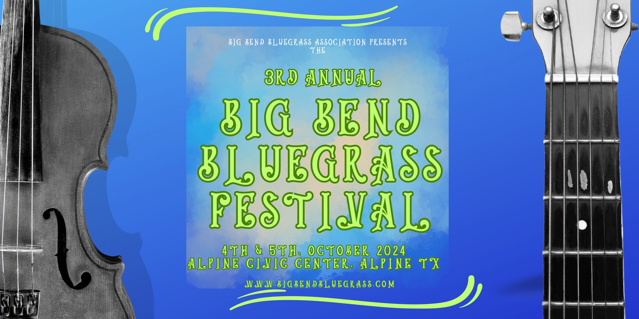 3rd Annual Big Bend Bluegrass Festival - Alpine, TexasAlpine, Texas