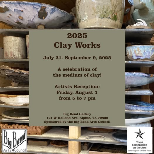 Clay Works Reception - Alpine, TexasAlpine, Texas